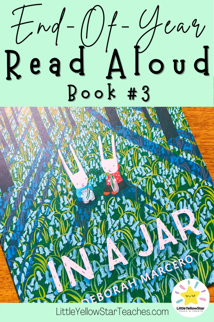 End of Year Read Aloud Book and Activities with In A Jar by Deborah ...