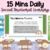15 Minutes Daily Social And Emotional Learning Activities For The ...
