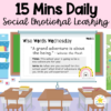15 Minutes Daily Social And Emotional Learning Activities For The ...