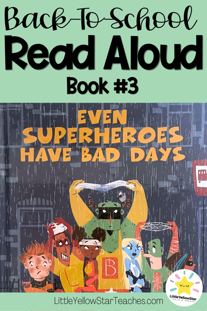 Back To School Read Alouds - Book 3: Even Superheroes Have Bad Days ...