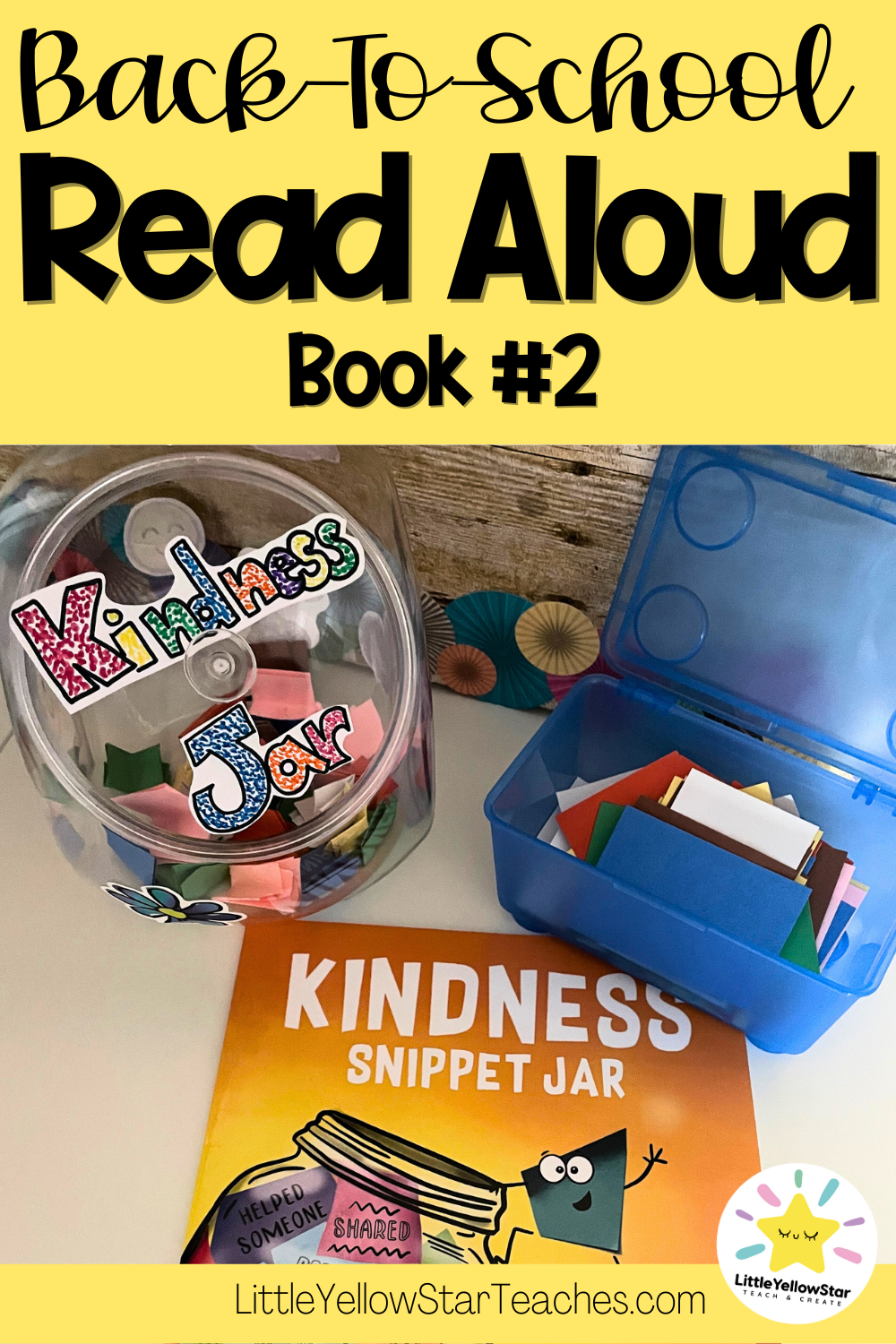 Back To School Read Alouds - Book 2: Kindness Snippet Jar ...