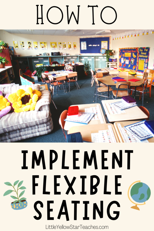How to Implement Flexible Seating in Your Elementary Classroom ...