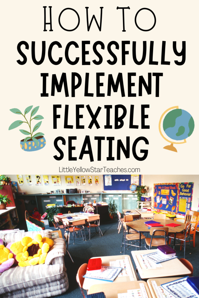 How to Implement Flexible Seating in Your Elementary Classroom - LittleYellowStar