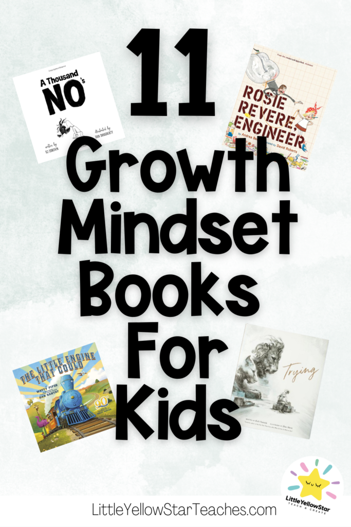 11 Growth Mindset Books for Kids - LittleYellowStar