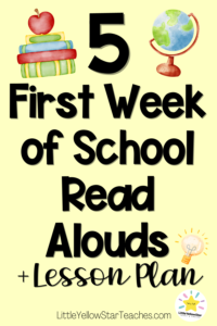 5 First Week of School Read Alouds SEL Focused - LittleYellowStar