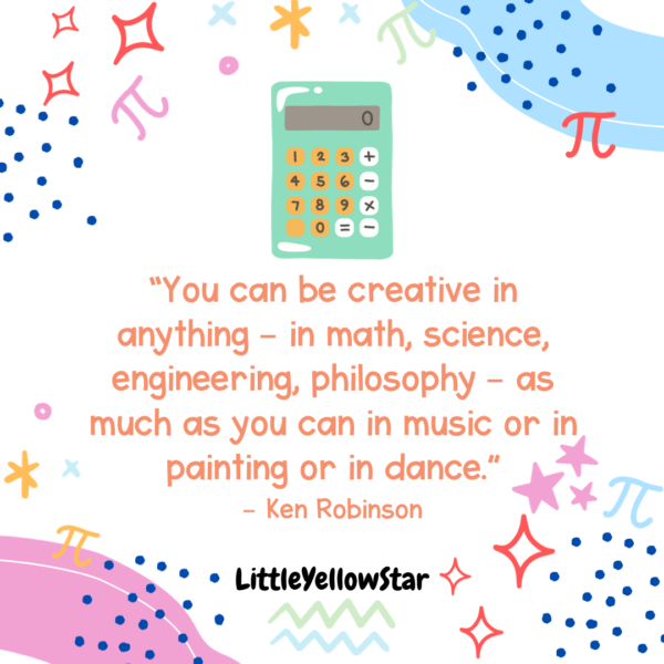 11 Math Quotes For Kids - LittleYellowStar