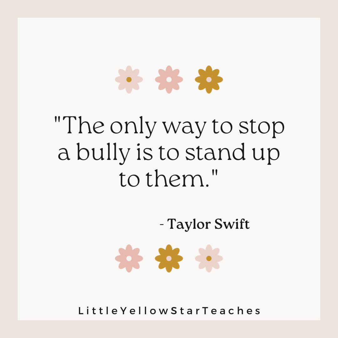 11 Anti-Bullying Quotes For Kids - LittleYellowStar