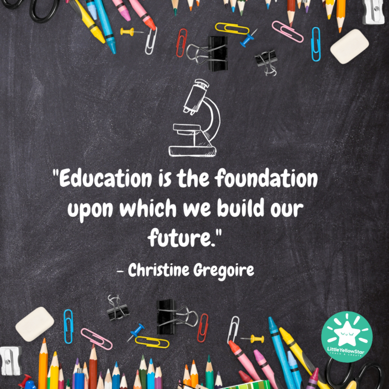 11 Educational Quotes For Kids - LittleYellowStar