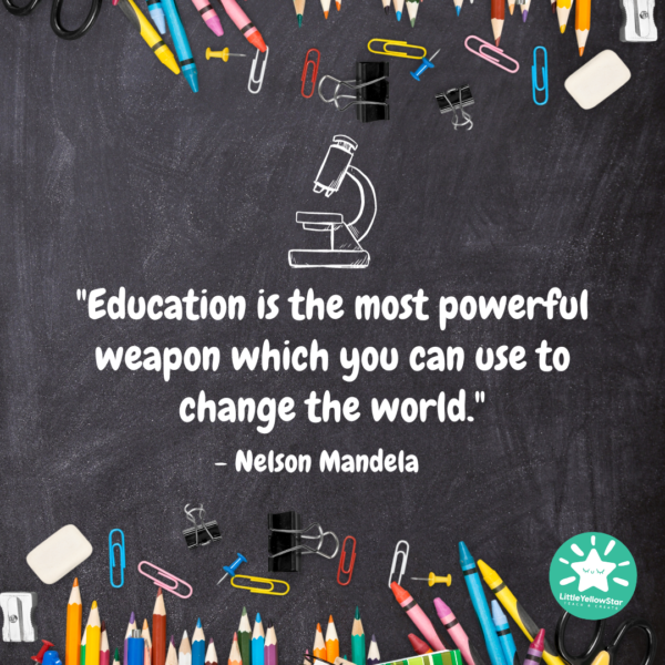 11 Educational Quotes For Kids - LittleYellowStar