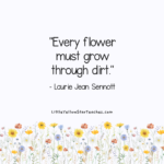11 Flower Quotes For Kids - LittleYellowStar