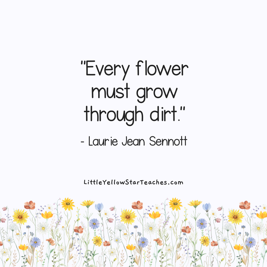 11 Flower Quotes For Kids - LittleYellowStar