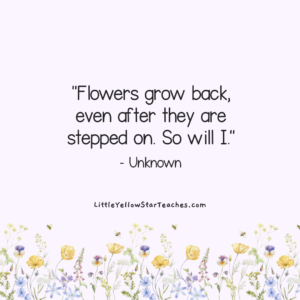 11 Flower Quotes For Kids - LittleYellowStar