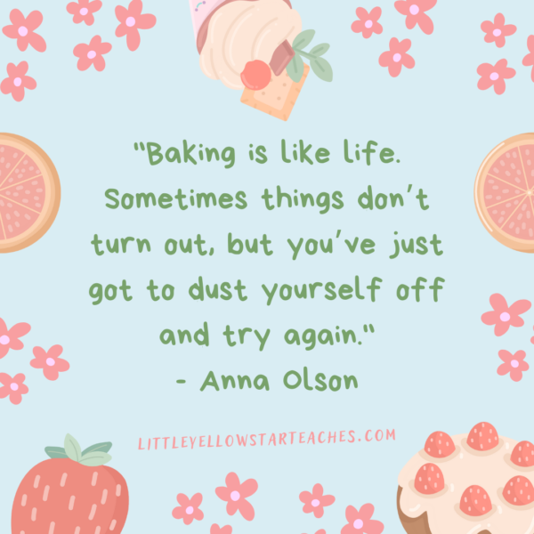 11 Bakery Quotes For Kids - LittleYellowStar