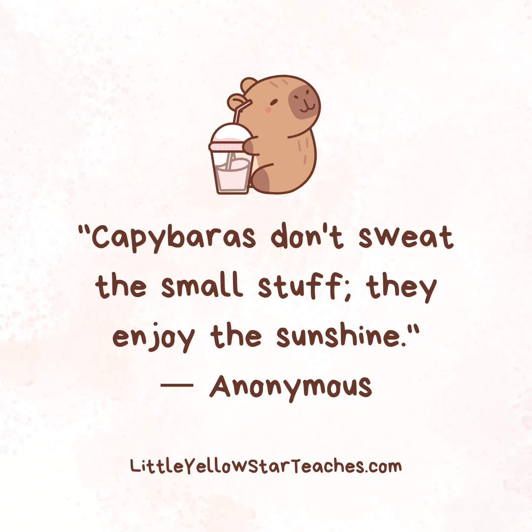11 Capybara Quotes For Kids - LittleYellowStar