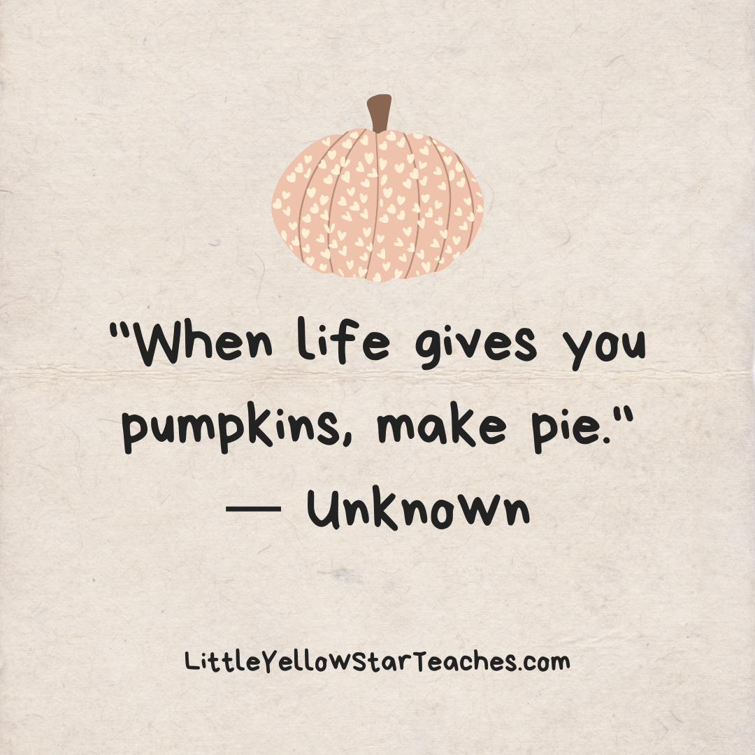 11 Pumpkin Quotes For Kids - LittleYellowStar