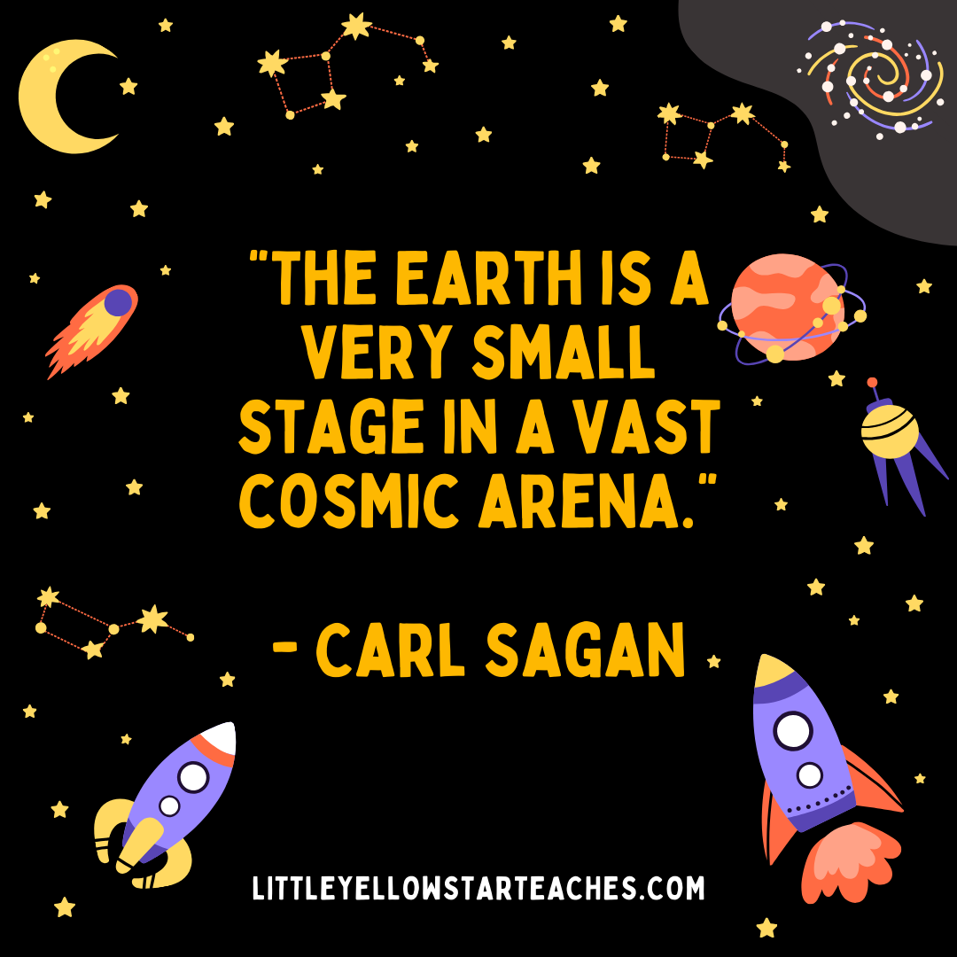 11 Space Quotes For Kids - LittleYellowStar