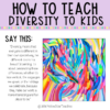 What is Diversity? Teaching Diversity to Kids - LittleYellowStar