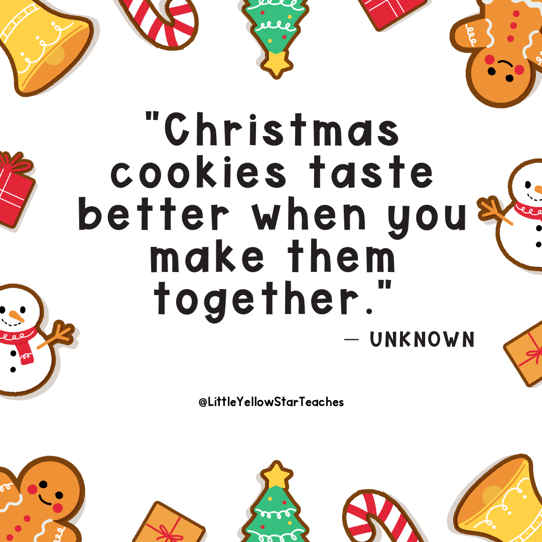 11 Christmas Cookie Quotes For Kids - LittleYellowStar