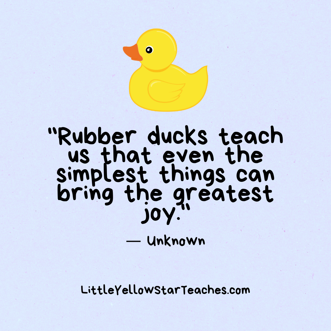 11 Rubber Duck Quotes For Kids - LittleYellowStar