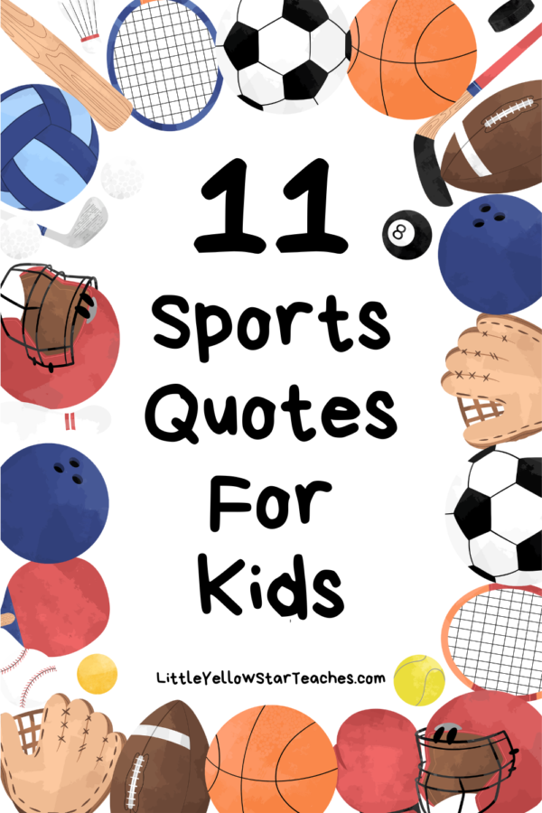 11 Sports Quotes for Kids - LittleYellowStar