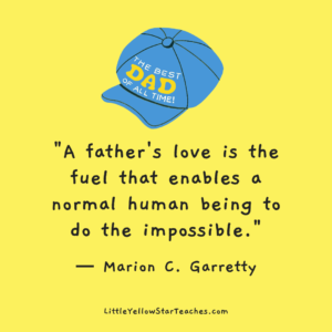 11 Father's Day Quotes for Kids - LittleYellowStar