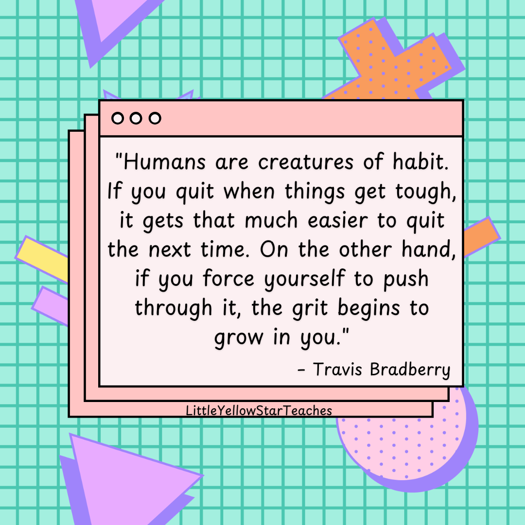11 GRIT Quotes for Kids - LittleYellowStar