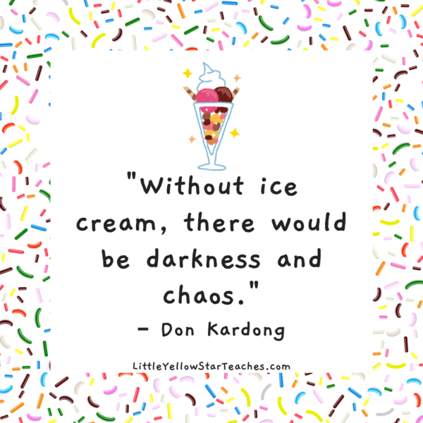 11 Ice-Cream Quotes for Kids - LittleYellowStar