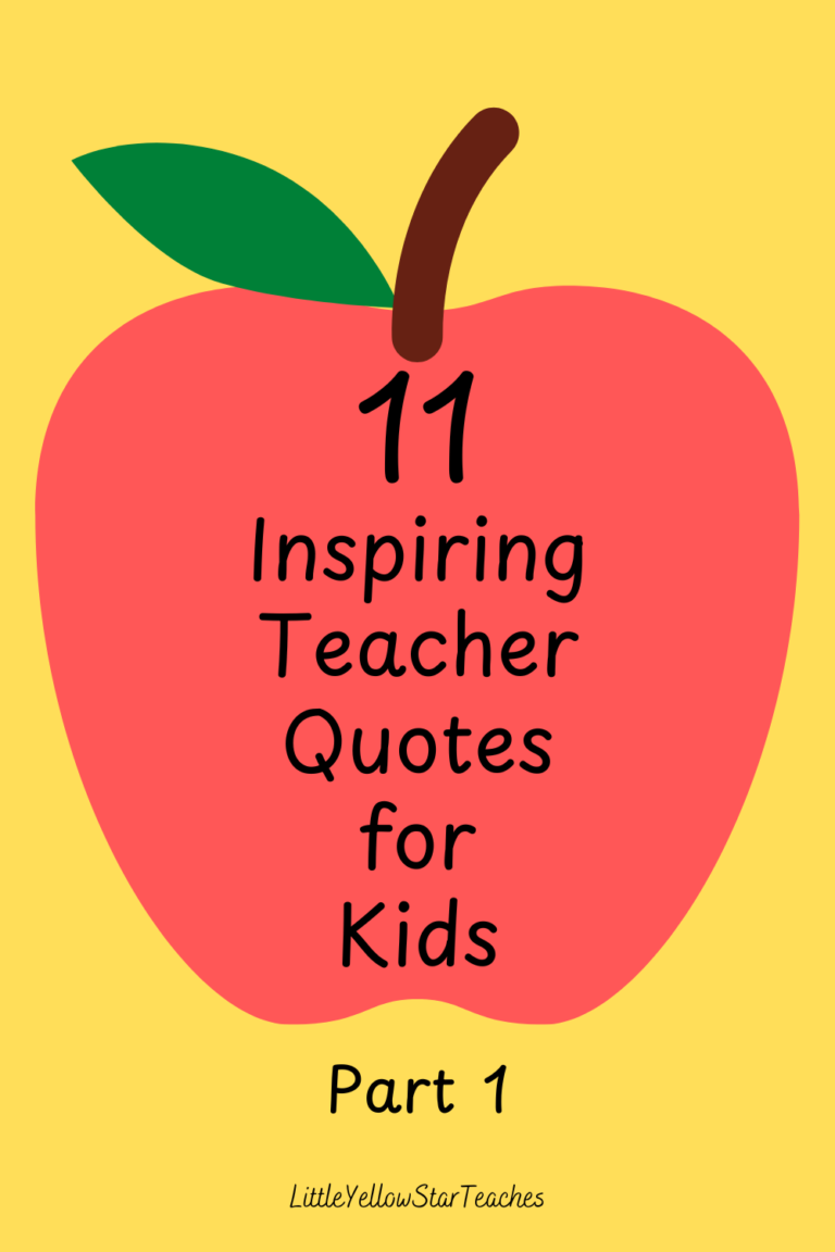 11 Inspiring Teacher Quotes for Kids - Part 1 - LittleYellowStar