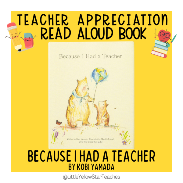 11 Teacher Appreciation Books for Kids - LittleYellowStar