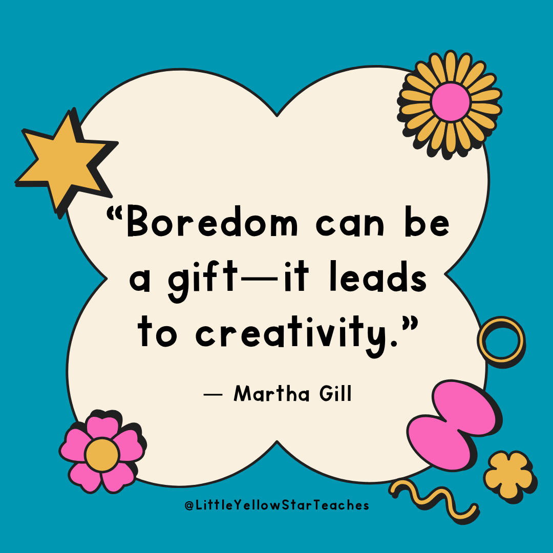 11 Boredom Quotes for Kids - LittleYellowStar