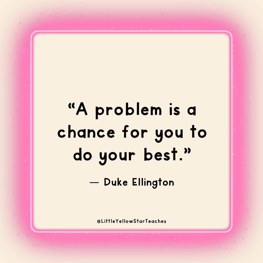 11 Problem Solving Quotes for Kids - LittleYellowStar