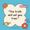 11 Truth Quotes for Kids - LittleYellowStar