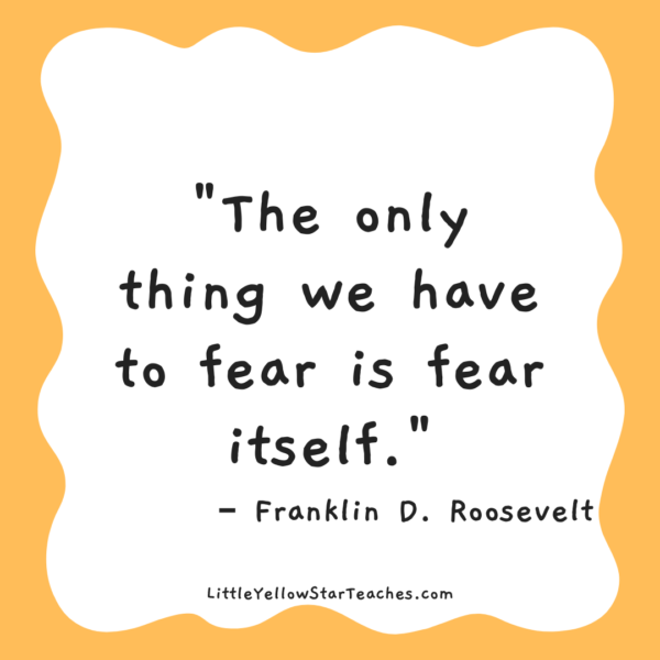11 Fear Quotes for Kids - LittleYellowStar