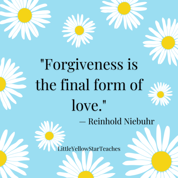 11 Forgiveness Quotes for Kids - LittleYellowStar