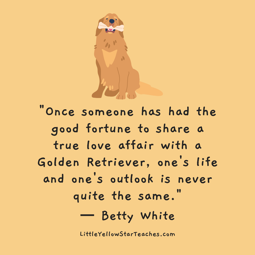11 Golden Retriever Quotes for Kids - LittleYellowStar