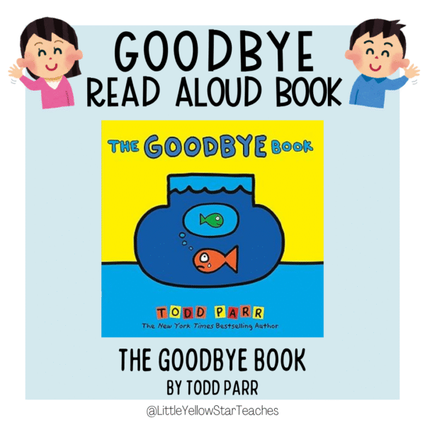 11 Goodbye Books for Kids - LittleYellowStar