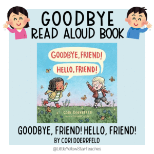 11 Goodbye Books for Kids - LittleYellowStar