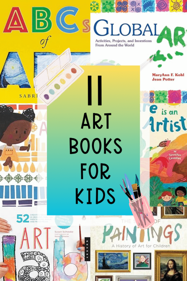 11 Art Books for Kids - LittleYellowStar