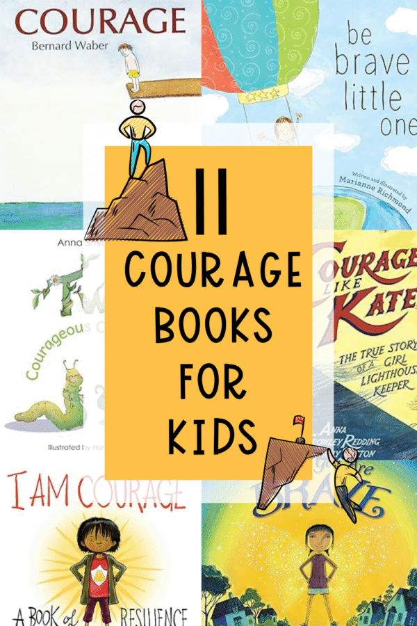 11 Courage Books for Kids - LittleYellowStar