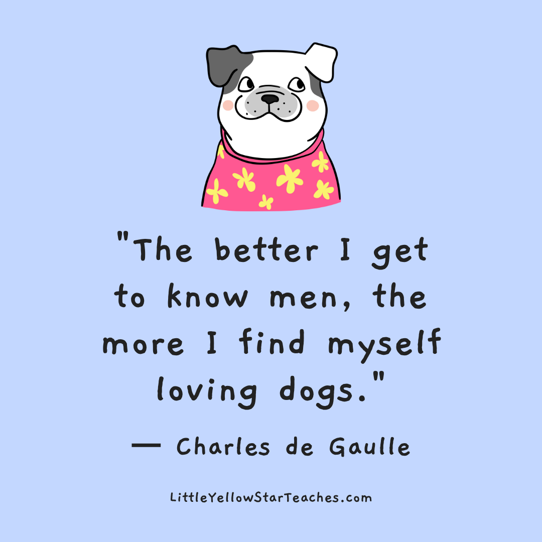 11 Dog Quotes for Kids - LittleYellowStar