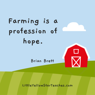 11 Farm Quotes for Kids - LittleYellowStar
