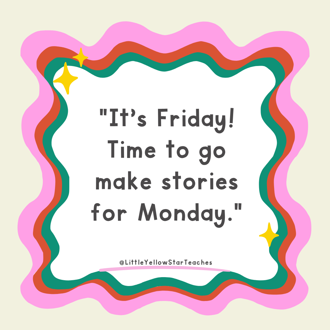 11 Friday Quotes for Kids - LittleYellowStar