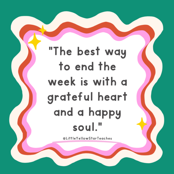11 Friday Quotes for Kids - LittleYellowStar