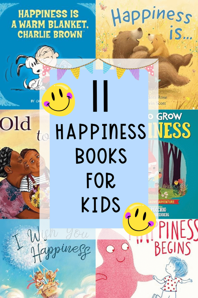 11 Happiness Books for Kids - LittleYellowStar