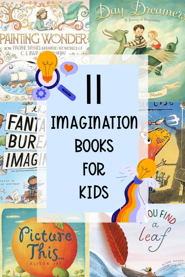 11 Imagination Books for Kids - LittleYellowStar