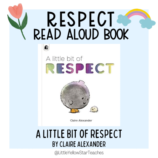 11 Respect Books for Kids - LittleYellowStar
