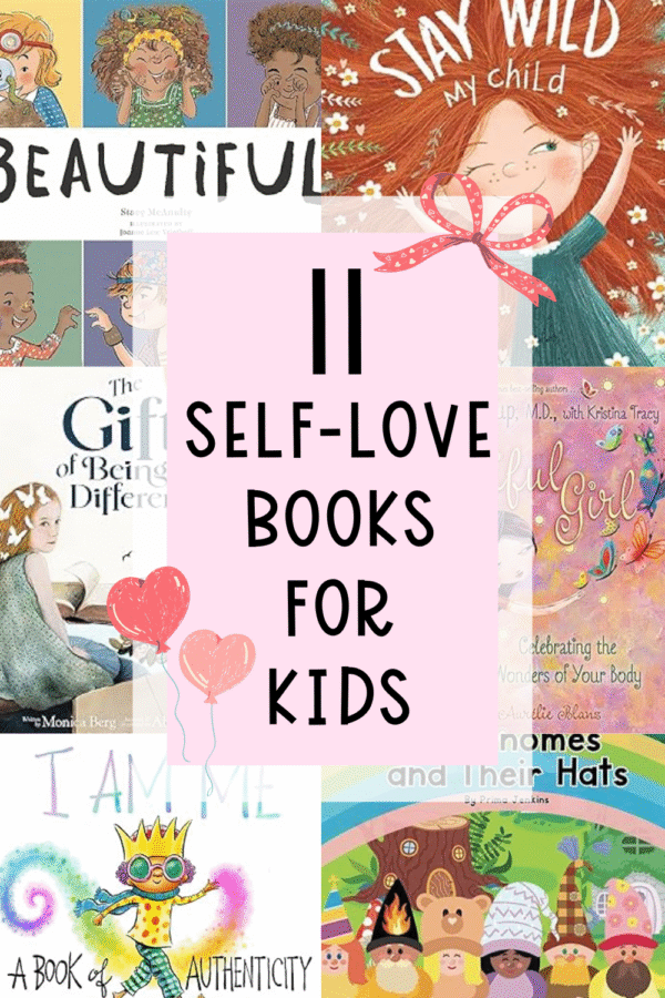 11 Self-Love Books for Kids - LittleYellowStar