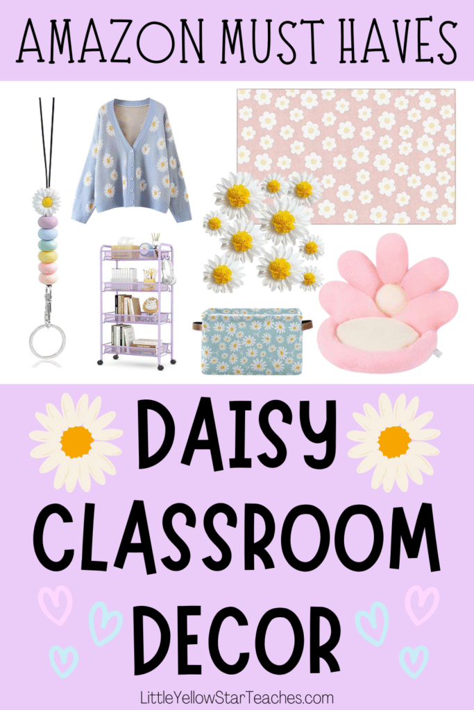 Daisy Classroom Decor Amazon Teacher Must Haves - LittleYellowStar