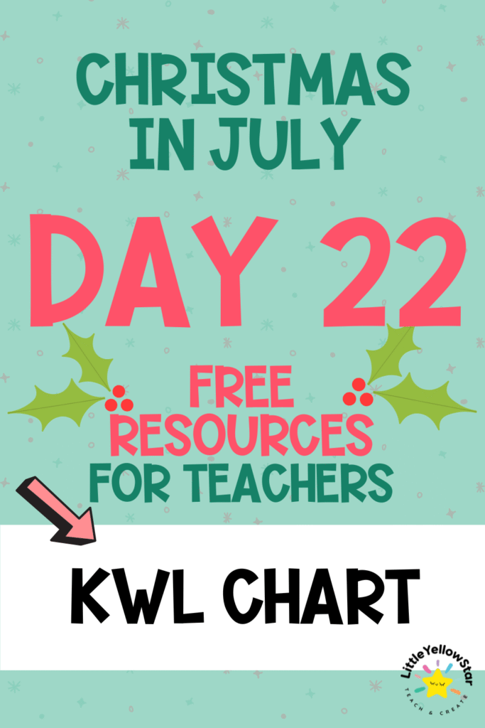 Christmas in July – Day 22: Free Printable & Digital KWL Chart ...