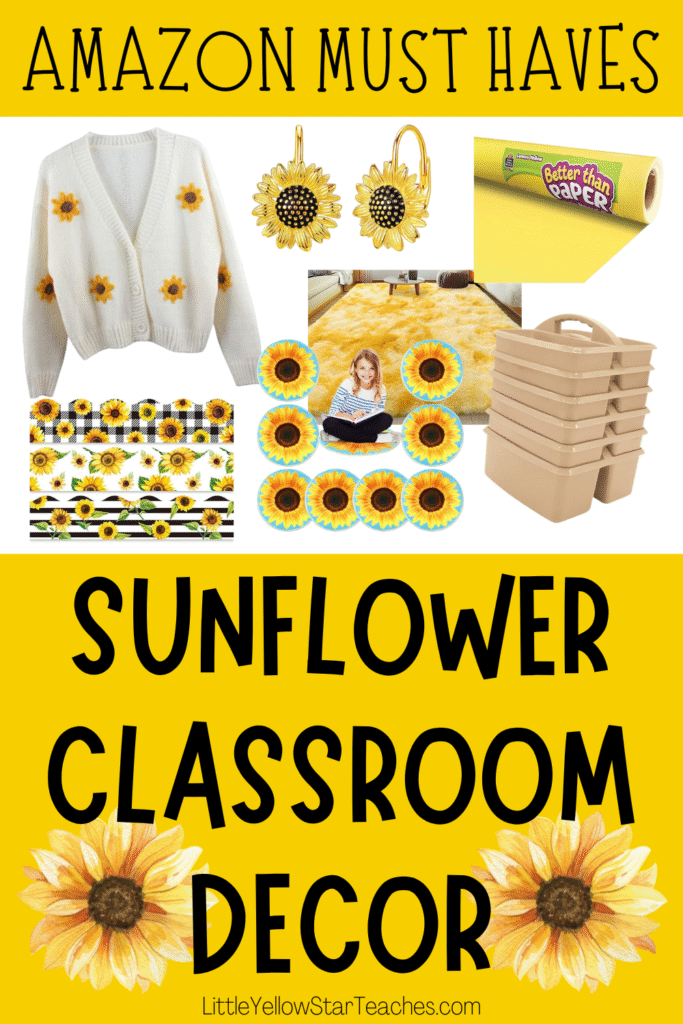 Sunflower Classroom Decor Amazon Teacher Must Haves - LittleYellowStar